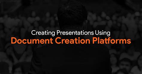 5 Ways To Create Presentation Using Document Creation Platforms