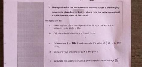 Solved 3 The Equation For The Instantaneous Current Across