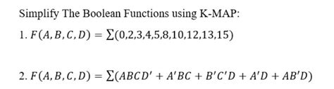 Solved Simplify The Boolean Functions Using K Map 1