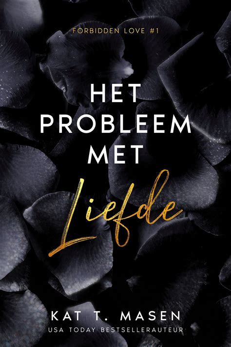 Het Probleem Met Liefde Ebook By Kat T Masen Epub Book Rakuten