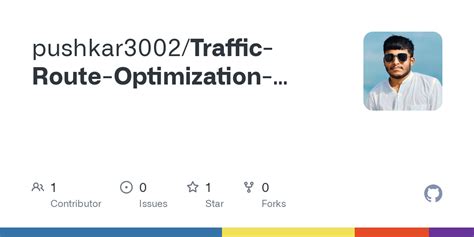 Github Pushkar3002traffic Route Optimization Using Dijkstra S