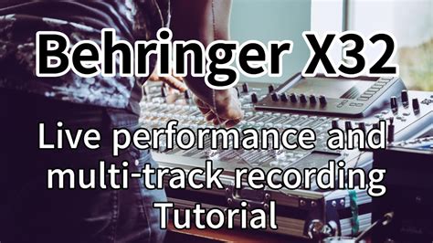 디지털믹서 X32 라이브공연 하며 멀티트랙으로 녹음 하기multitrack Recrding Tutorial Youtube