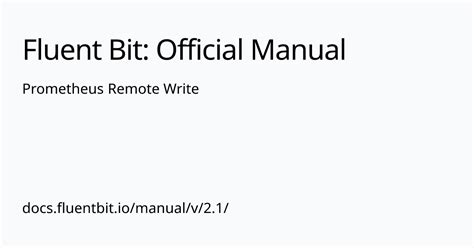 Prometheus Remote Write Fluent Bit Official Manual