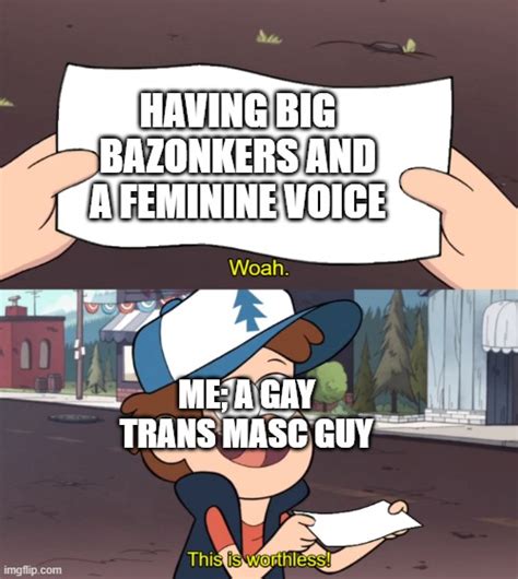 Thanks Mom And Dad But I Dont Want Them R Traaaaaaannnnnnnnnns