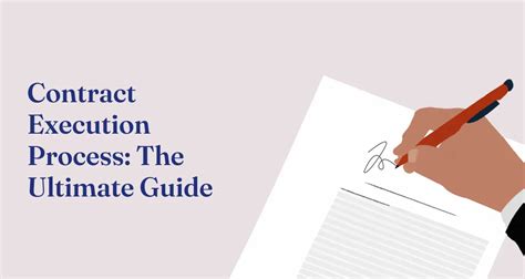 Contract Execution Process The Ultimate Guide