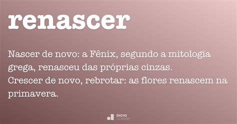 Renascer Dicio Dicionário Online De Português