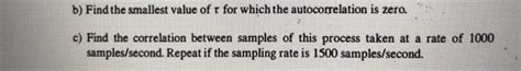 Solved 7 7 2 A Stationary Random Process Has A Spectral