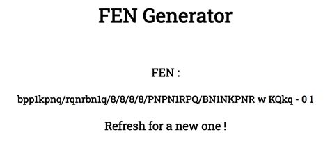 I Created A Fen Generator With My Friend Rchess