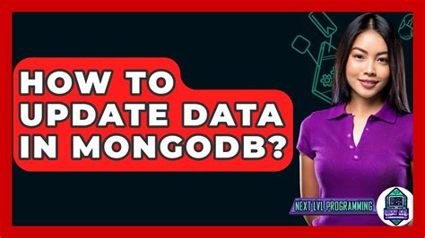 How To Update Data In Mongodb Next Lvl Programming Youtube