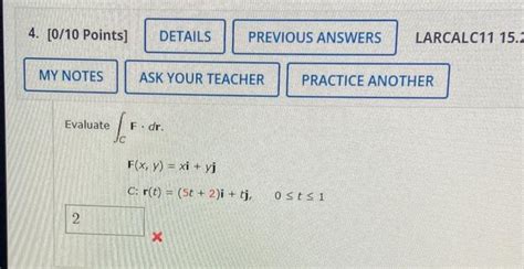 Solved Evaluate ∫cf⋅dr F X Y Xi Yjc R T 5t 2 I Tj