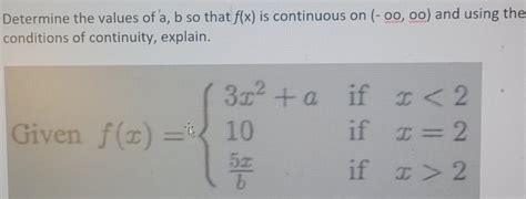 Solved Determine The Values Of A B So That F X Is Chegg