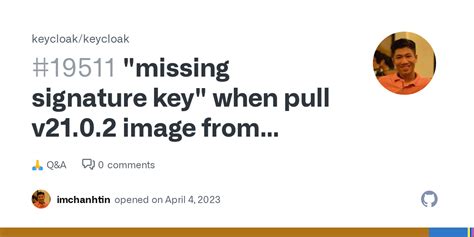 Missing Signature Key When Pull V21 0 2 Image From Quay Io In Centos
