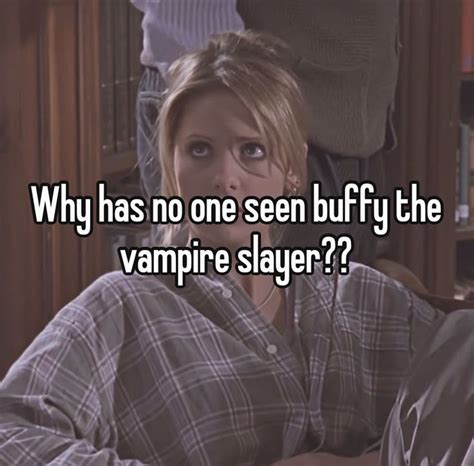 If Never Met A Buffy The Vampire Slayer Fan😭😭😭 Buffy The Vampire Slayer Buffy Vampire Slayer