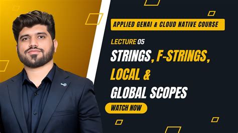 05 Learn Python F Strings Local And Global Scopes For Ai Development Youtube