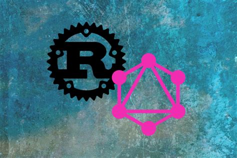 How To Create A Graphql Server In Rust Logrocket Blog