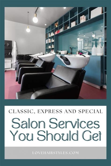 The Top Salon Services Complete Guide Love Hairstyles