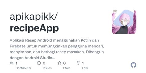Github Apikapikk Recipeapp Aplikasi Resep Android Menggunakan Kotlin