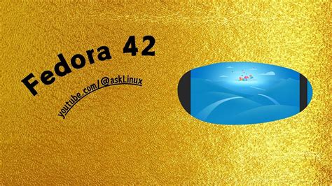 Fedora 42 Linux Kernel 613 First Impressions And Installation Youtube