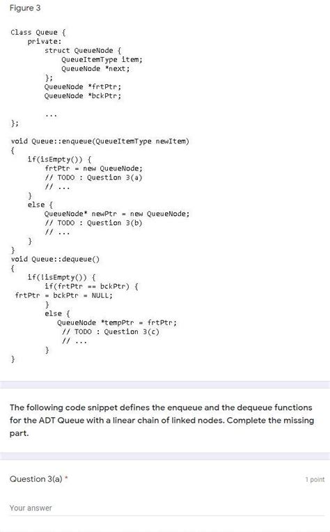 solved figure 3 class queue { private struct queuenode {