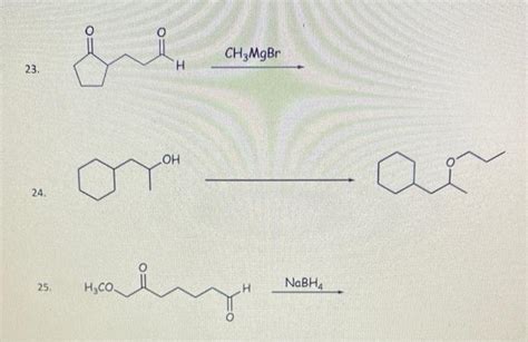 Solved Ch3mgbr 23 H Oh 24 Nabha Walnya