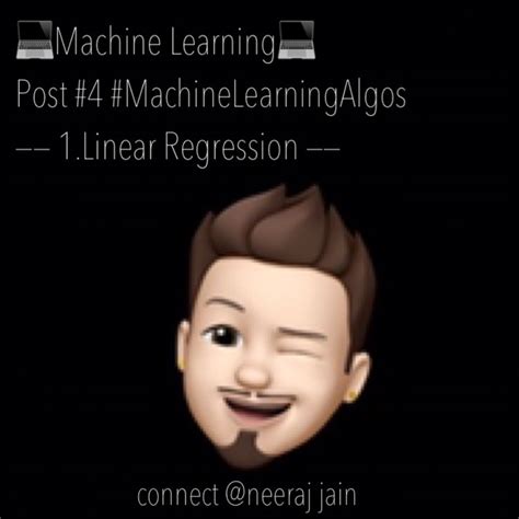 Neeraj Jain On Linkedin Machinelearningalgos Datascience Machinelearning…