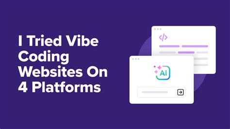 I Tried Vibe Coding Websites On 4 Platforms Here Are The Results
