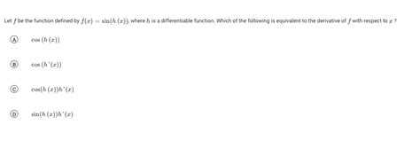 Solved Let F Be The Function Defined By F X Sin H X Chegg