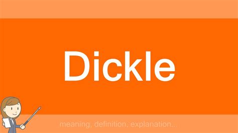 Dickle Youtube