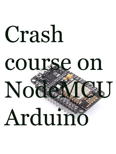 Quick Start To Nodemcu Esp8266 On Arduino Ide 3 Steps With