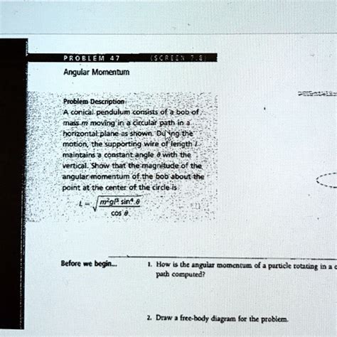 Problem 47 Angular Momentum Jla Problem Descnption A Conical Pendulum Consists Of Bob Of Mats M