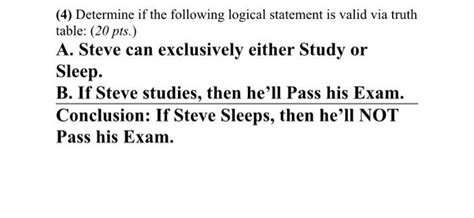 Solved 4 Determine If The Following Logical Statement Is