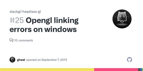 Opengl Linking Errors On Windows Issue 25 Stackgl Headless Gl GitHub