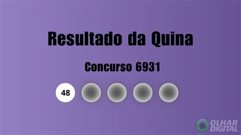 Resultado Da Quina De Hoje Veja Números Do Concurso 6931