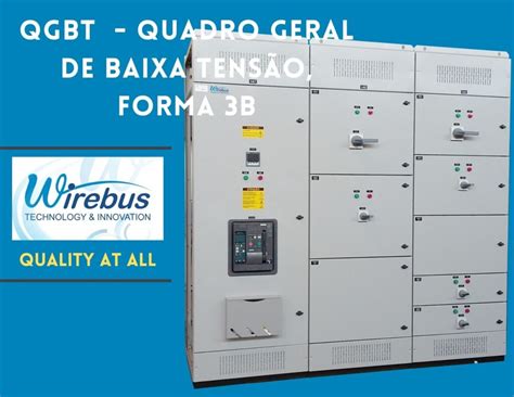 Qgbt Quadro Geral De Baixa Tensão Wirebus
