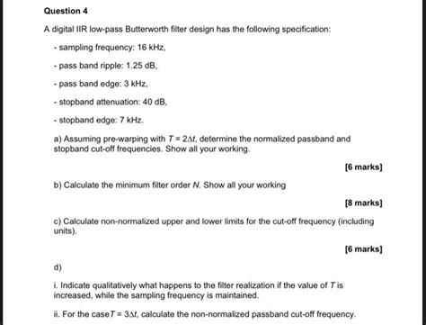 Solved Question 4 A Digital Iir Low Pass Butterworth Filter
