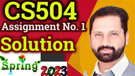 Cs504 Assignment No 1 Spring 2023 Complete Solution By Abid Farooq