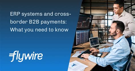 Can Your Erp System Handle The Complexities Of Cross Border… Flywire