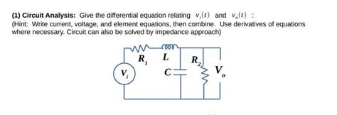 Solved Circuit Analysis Give The Differential Equation Chegg