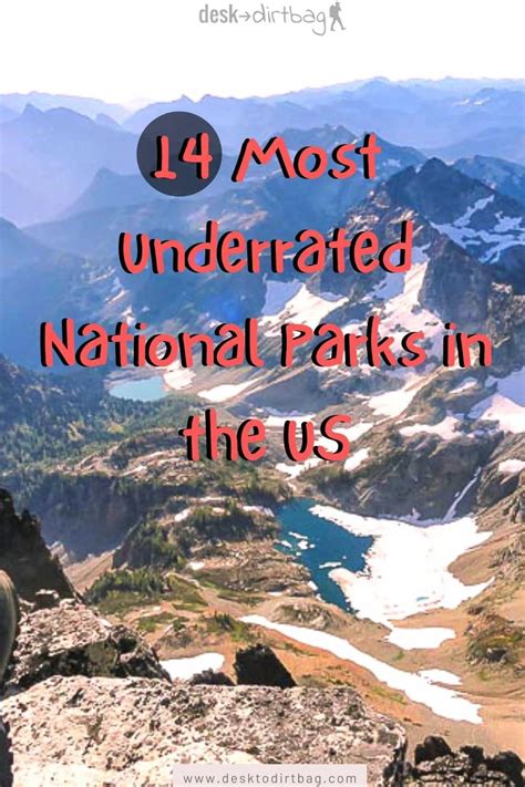 14 Most Underrated National Parks Less Crowded But Still Awesome