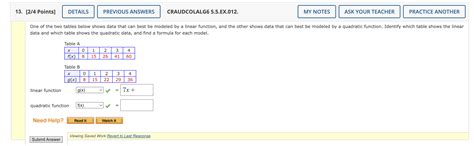 Solved Data And Which Table Shows The Quadratic Data And