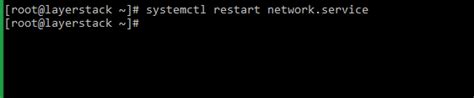 Layerstack Tutorials Layerstack How To Restart Network Interface Network Adapter On Linux