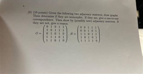 Solved 8 10 Points Given The Following Two Adjacency