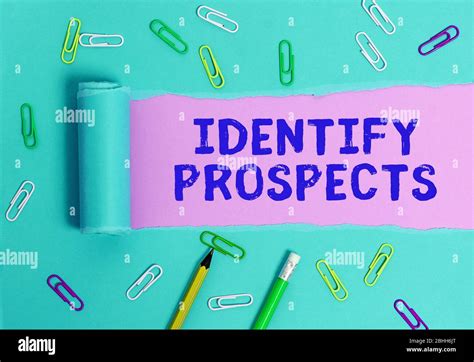 Handwriting Text Identify Prospects Conceptual Photo Possible Client Ideal Customer Prospective
