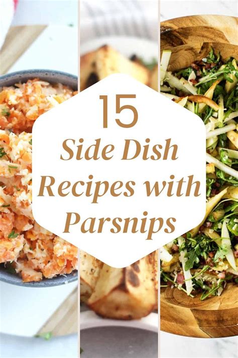 15 Easy Parsnip Side Dish Recipes Veggie Side Dish Recipes Parsnip Recipes Food Dishes