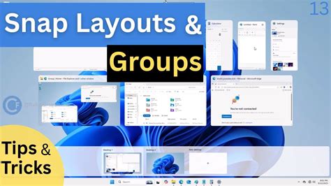 Master Snap Layouts And Snap Groups In Windows 11 Organize Multiple Apps Like A Pro Youtube