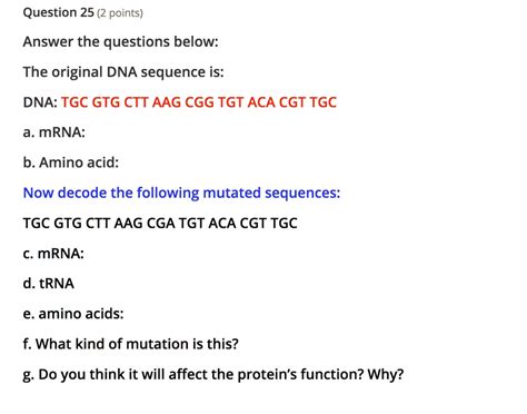 Solved Question 25 2 Points Answer The Questions Below The Original Dna Sequence Is Dna