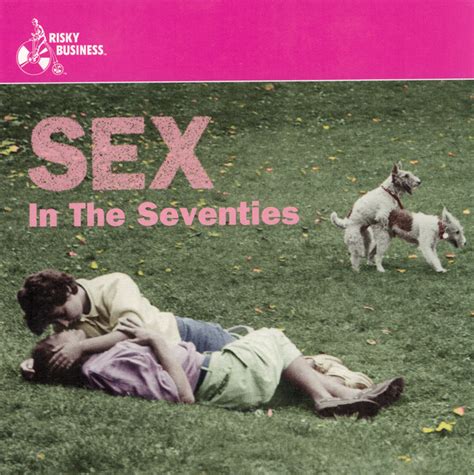 Sex In The Seventies Cd Discogs