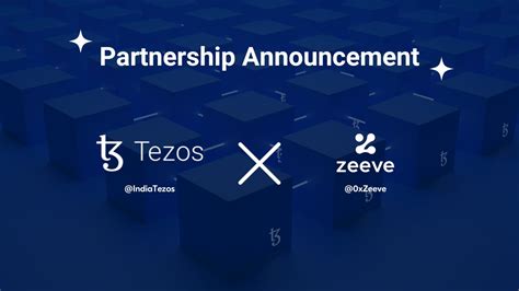 Tezos India And Zeeve Join Forces To Accelerate Adoption Of Blockchain Technology Across