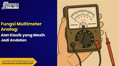 Fungsi Multimeter Analog Alat Klasik Yang Masih Jadi Andalan