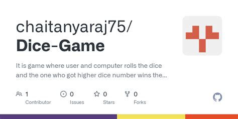 Github Chaitanyaraj75dice Game It Is Game Where User And Computer Rolls The Dice And The One